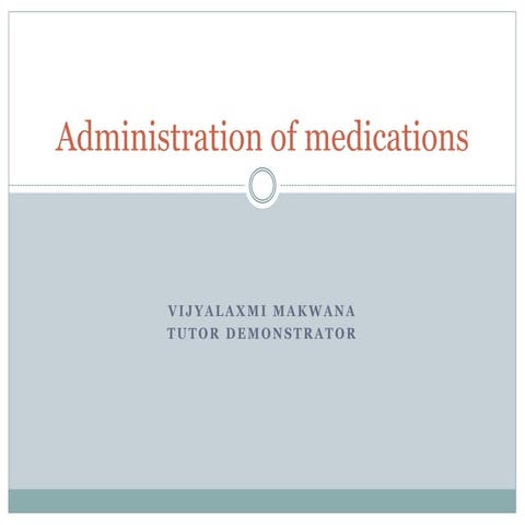 Administration of medications | PPTX