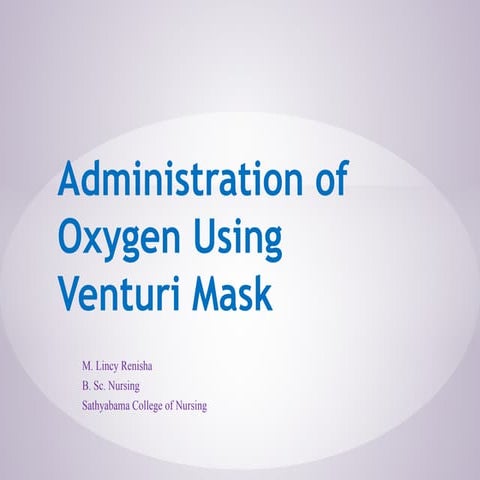 #Part 1 venturi mask | PPTX