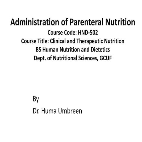 administration of parenteral nutrition.pptx