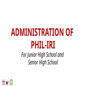 ADMINISTRATION OF PHIL-IRI FOR JHS SHS_Edited.pptx
