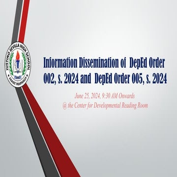 Information Dissemination of DepEd Order 002, s. 2024 and DepEd Order ...