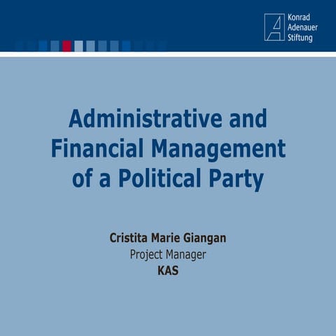 Administrative and financial management of a political party | PPT