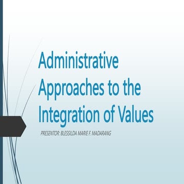 Administrative Approaches to the Integration of Values.pptx