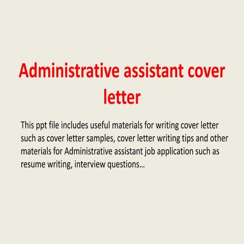Administrative assistant cover letter | PPTX