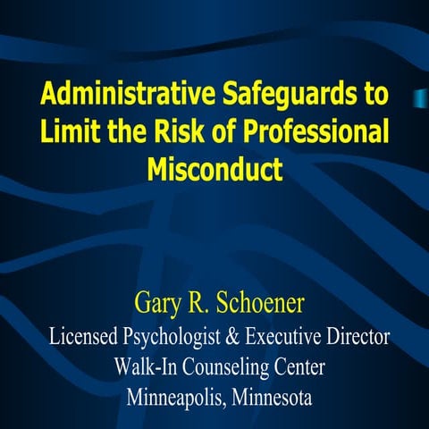 Administrative Safeguards to Limit the Risk of Professional Misconduct | PPT