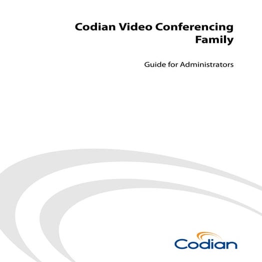 Administrator Guide for Codian Video Conferencing Version One | PDF