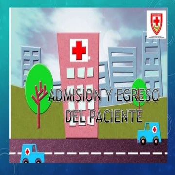 Tipos de ingreso y egresos en enfermeria | PPTX