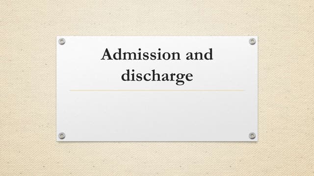 ADMISSION, TRANSFER AND DISCHARGE OF PATIENTS.pptx