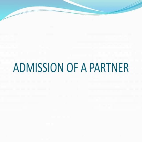 Admission of a Partner | PPTX