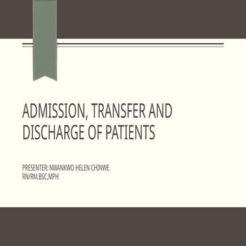ADMISSION,TRANSFER AND DISCHARGE OF PATIENT FOM 2.pptx