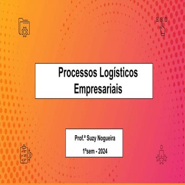 Definição de Processo Logisticos empresarial | PPT