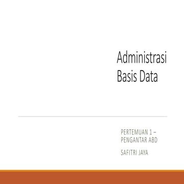 admnistrasi basis data infor kelas x smk | PPT