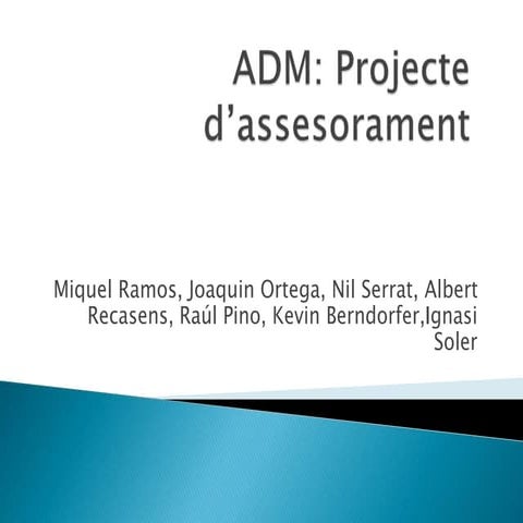 Adm power point projecte d'assessorament | PPT
