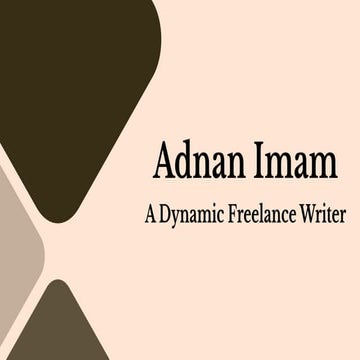 Adnan Imam - A Dynamic Freelance Writer | PDF