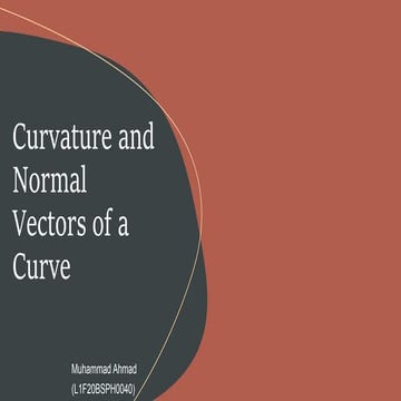 Curvature & Normal Vectors of a Curve | PPTX
