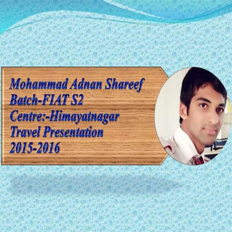 Adnan travel task 2 | PPTX | Travel