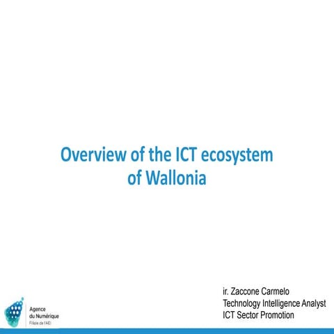 Overview of the ICT ecosystem of Wallonia | PPT