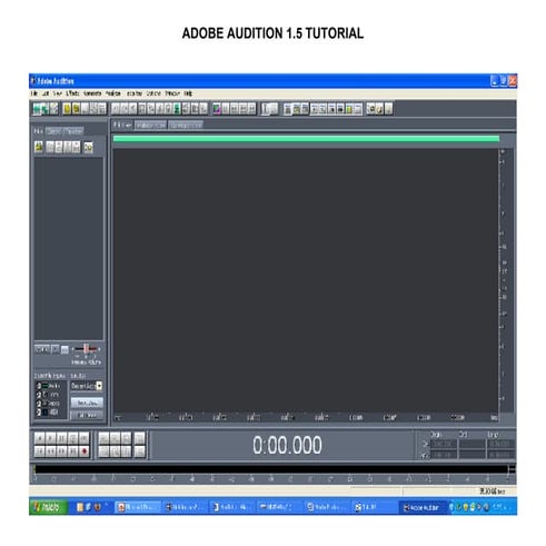 Adobe Audition 1.5 tutorial | PPT