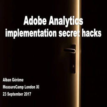 Adobe Analytics Implementation Secret Hacks Pptx Web Development