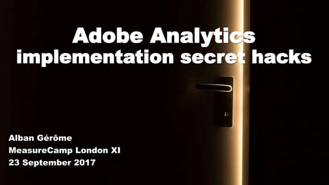 Adobe Analytics Implementation Secret Hacks Pptx Web Development