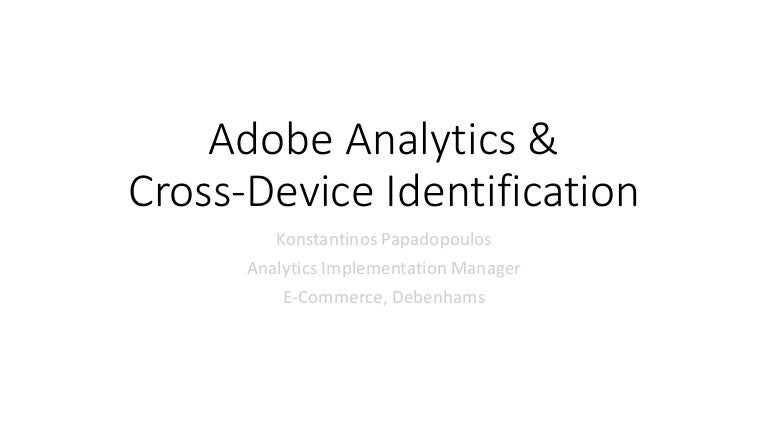 Adobe analytics & Visitor cross-device identification