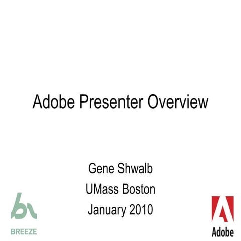 Adobe Presenter Overview January 2010 | PPT