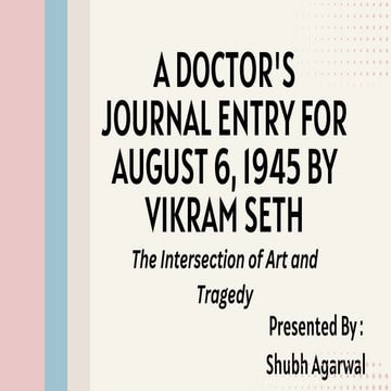 A Doctor's Journal Entry for August 6, 1945 by Vikram Seth.pdf