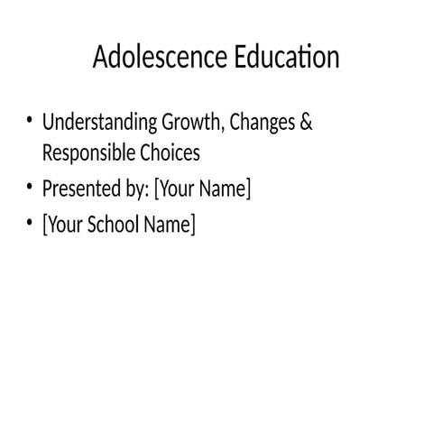 ADOLESCENCE EDUCATION DURING TRANSITION PERIO | PPTX