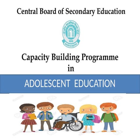 CAPACITY BUILDING PROGRAMME IN ADOLESCENT EDUCATION | PPTX