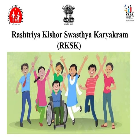 Rashtriya Kishor Swasthya Karyakram (RKSK) overview | PPTX