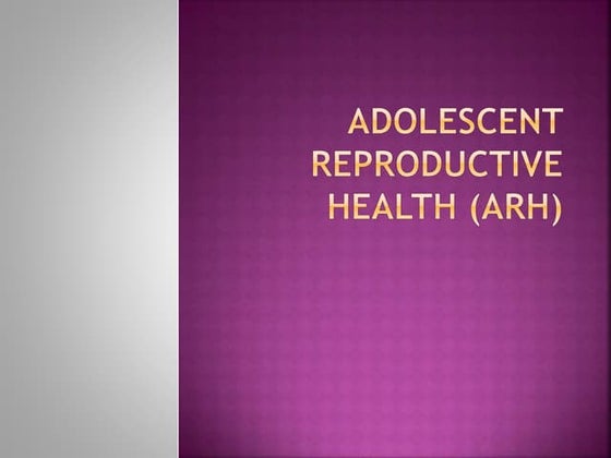Adolescent Reproductive Sexual Health(ARSH) | PPTX | Pregnancy ...