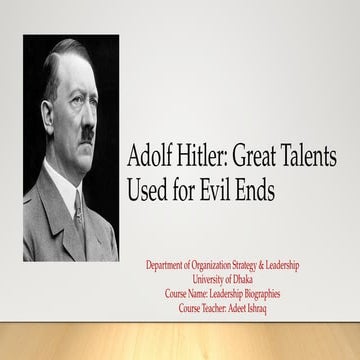 Adolf Hitler's leadership biography .pptx