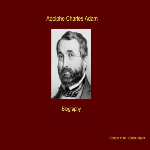 Adolphe Charles Adam Biography | PPT