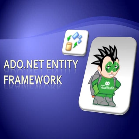 ADO.NET Entity Framework | PPT