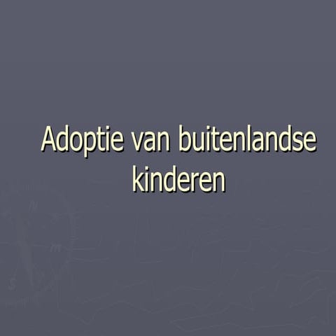 Adoptie van buitenlandse kinderen | PPT