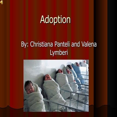 Adoption | PPT | Adoption and Fostering | Parenting