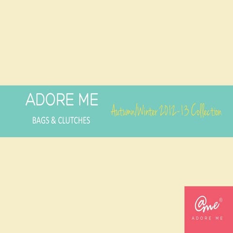 Fashion Bags from Adore Me. | PDF