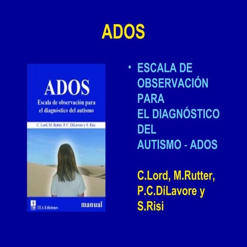 ADOS- ESCALA autismo | PPT