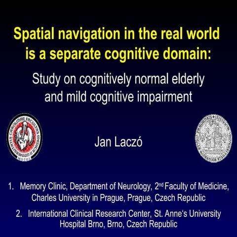 Spatial navigation in the real world is a separate cognitive domain | PPT