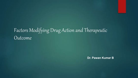 Factors modifying drug action | PPT