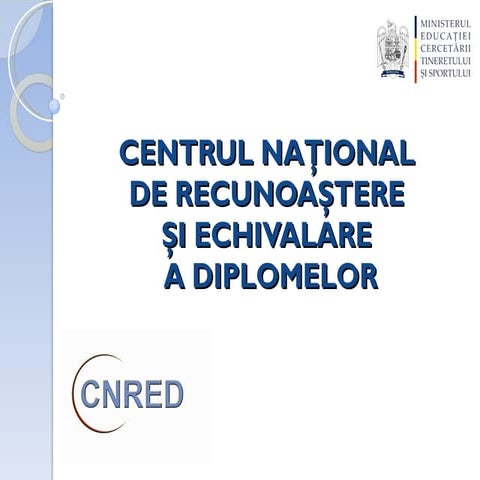 Adrian Iordache - Centrul National de Recunoastere si Echivalare a ...