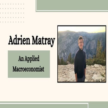 Adrien Matray - An Applied Macroeconomist | PDF