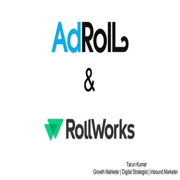 Adroll & Rollworks | PPTX | Marketing and Advertising | Business
