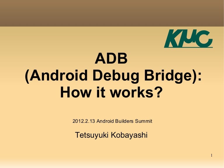ADB(Android Debug Bridge): How it works?