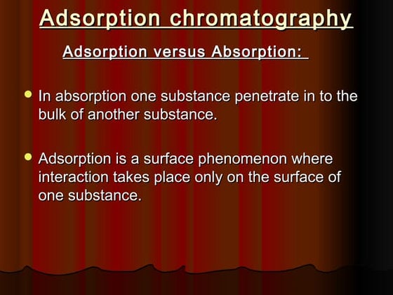 Adsorption chromatography | PPTX | Chemistry | Science