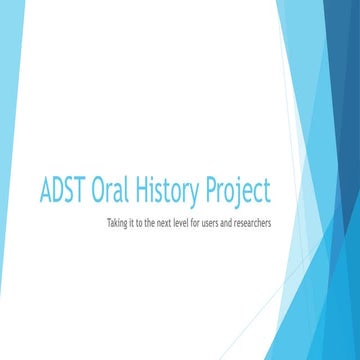 ADST oral history project | PPTX