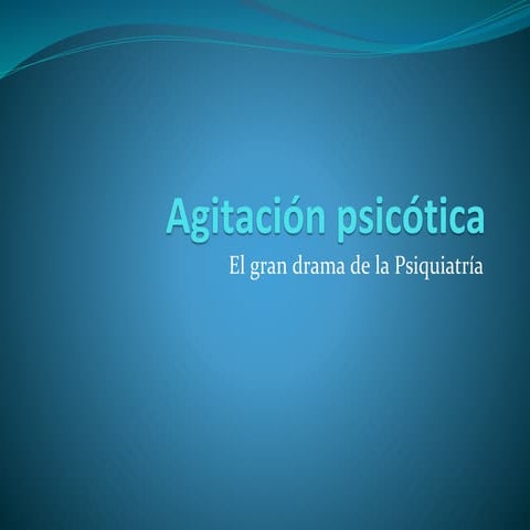 Manejo de paciente agitado | PPTX