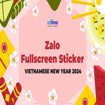 Adtima_Zalo Tết 2024_Fullscreen Sticker Sponsor_ENG_231116.pdf