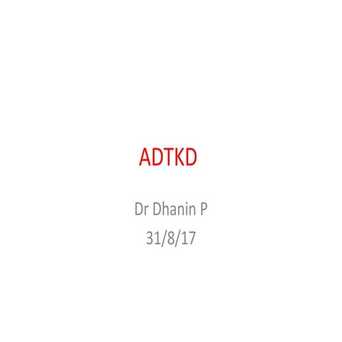 Adtkd | PPT