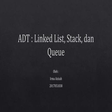 Adt Linked List Stack Queuebelajar Lnk Pengujian Ppt